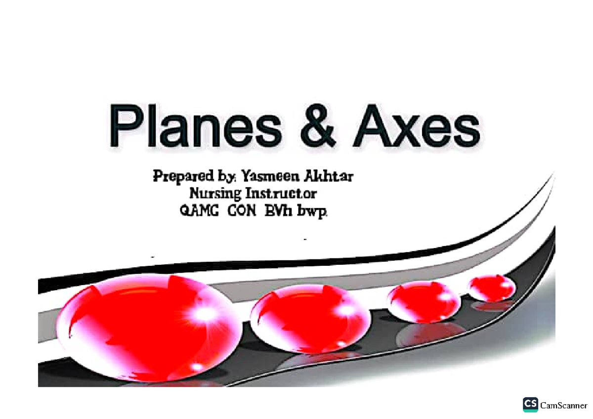 Plans and Axes. Anatomy - B. Sc. Nursing Post RN - Studocu