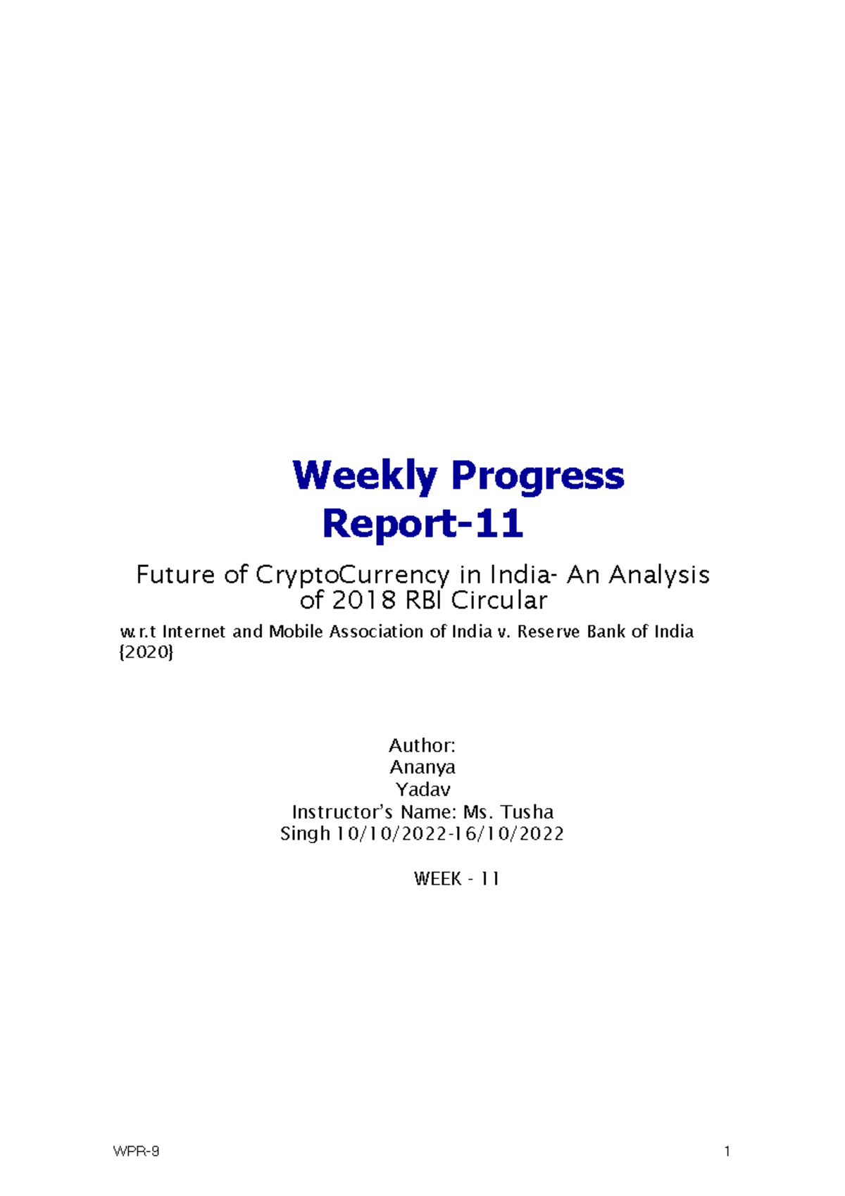 Wpr 11 LW - WPR-9 1 Weekly Progress Report- Future of CryptoCurrency in ...