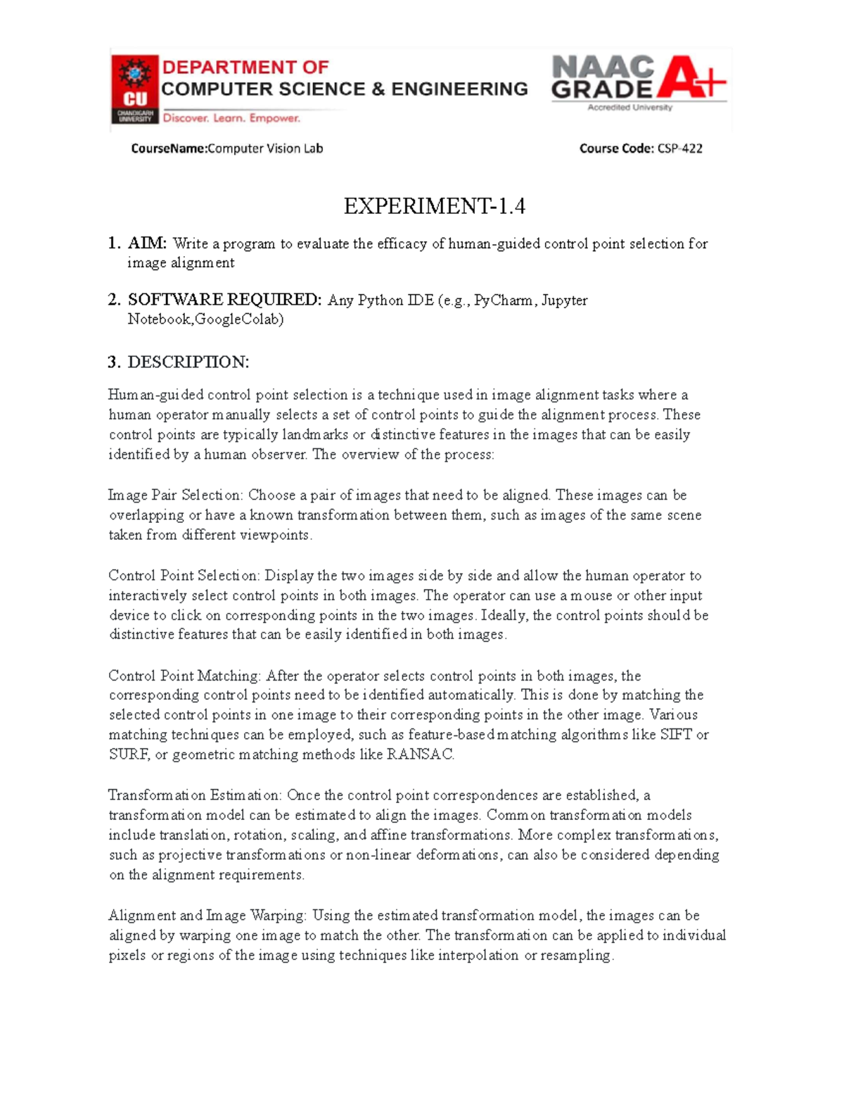 Harish cv 1.4 lab - cv lab worksheet - EXPERIMENT-1. 1. AIM: Write a program to evaluate the ...