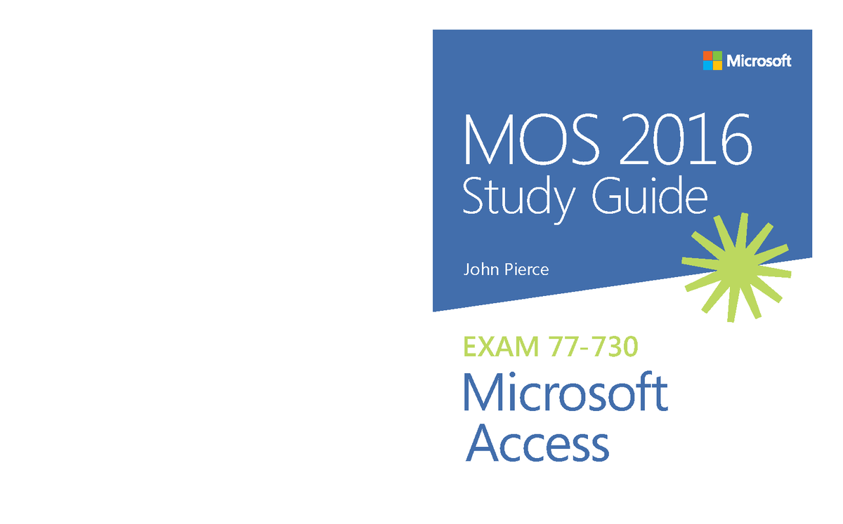 MOS-2016 MS-Access IT APPLICATIONS - A Microsoft Office Specialist ...