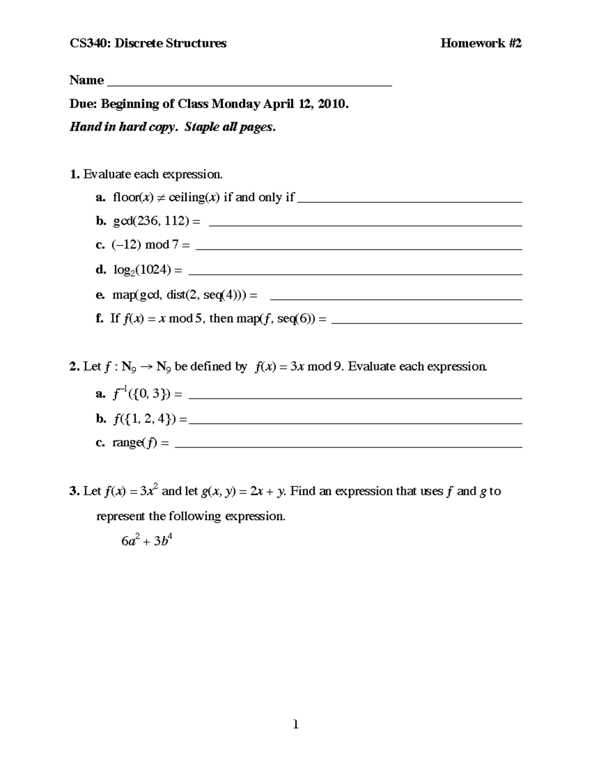 HW2 - CS340: Discrete Structures Homework #2 Name