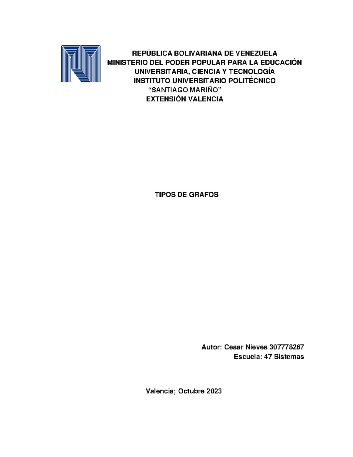 Tipos de Grafos Cesar Nieves 30778267 - REPÚBLICA BOLIVARIANA DE ...