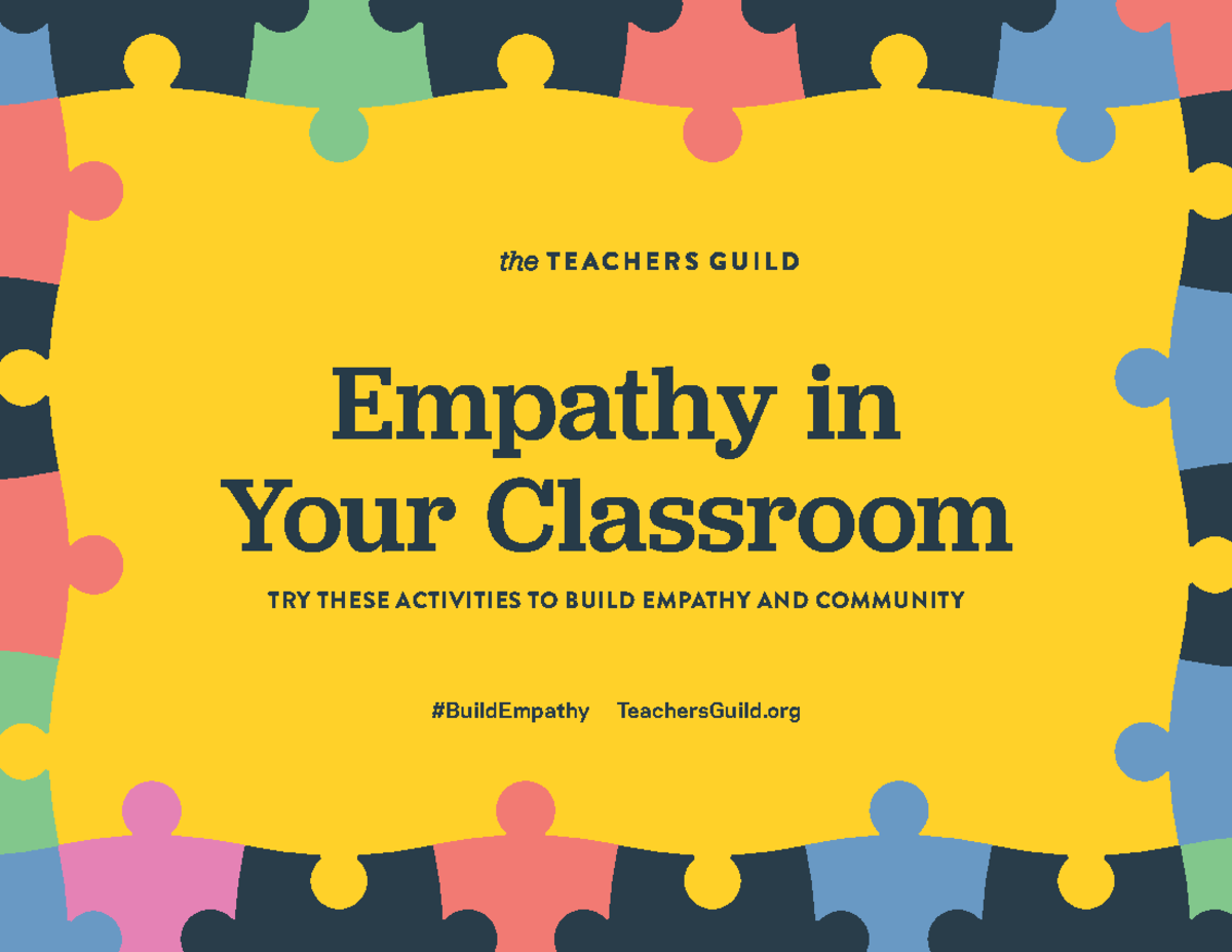 Empathy in Your Classroom Teachers Guild - ####### 1 Empathy in Your ...
