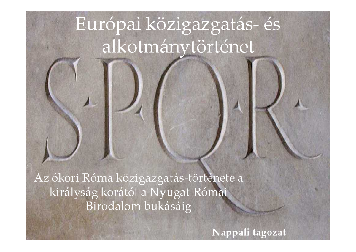 Az ókori Róma közigazgatás története a királyság korától a Nyugat Római ...