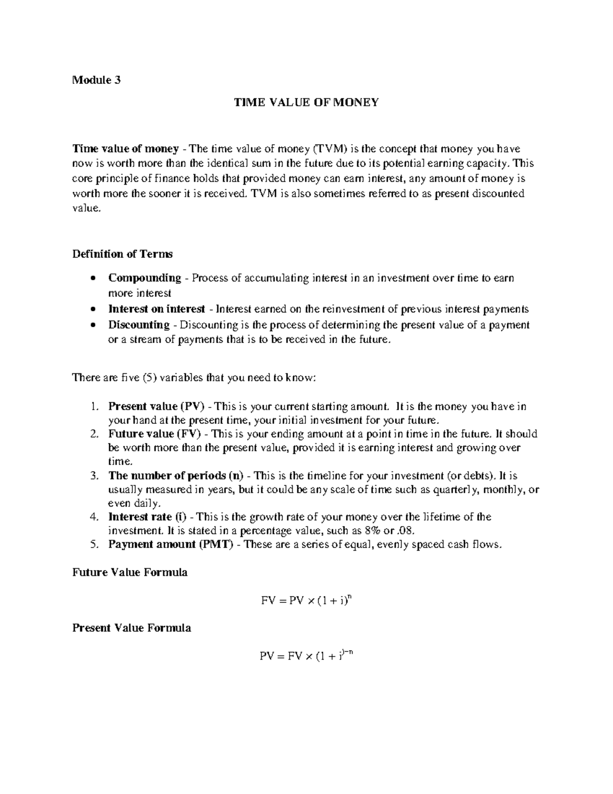 Module 3 - ethics - Module 3 TIME VALUE OF MONEY Time value of money - The time value of money ...