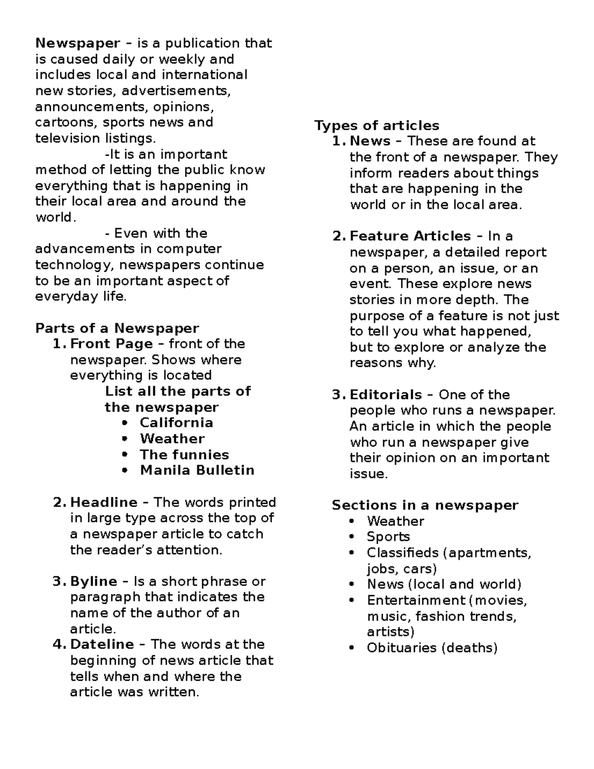 Newspaper -It is an important method of letting the public know ...