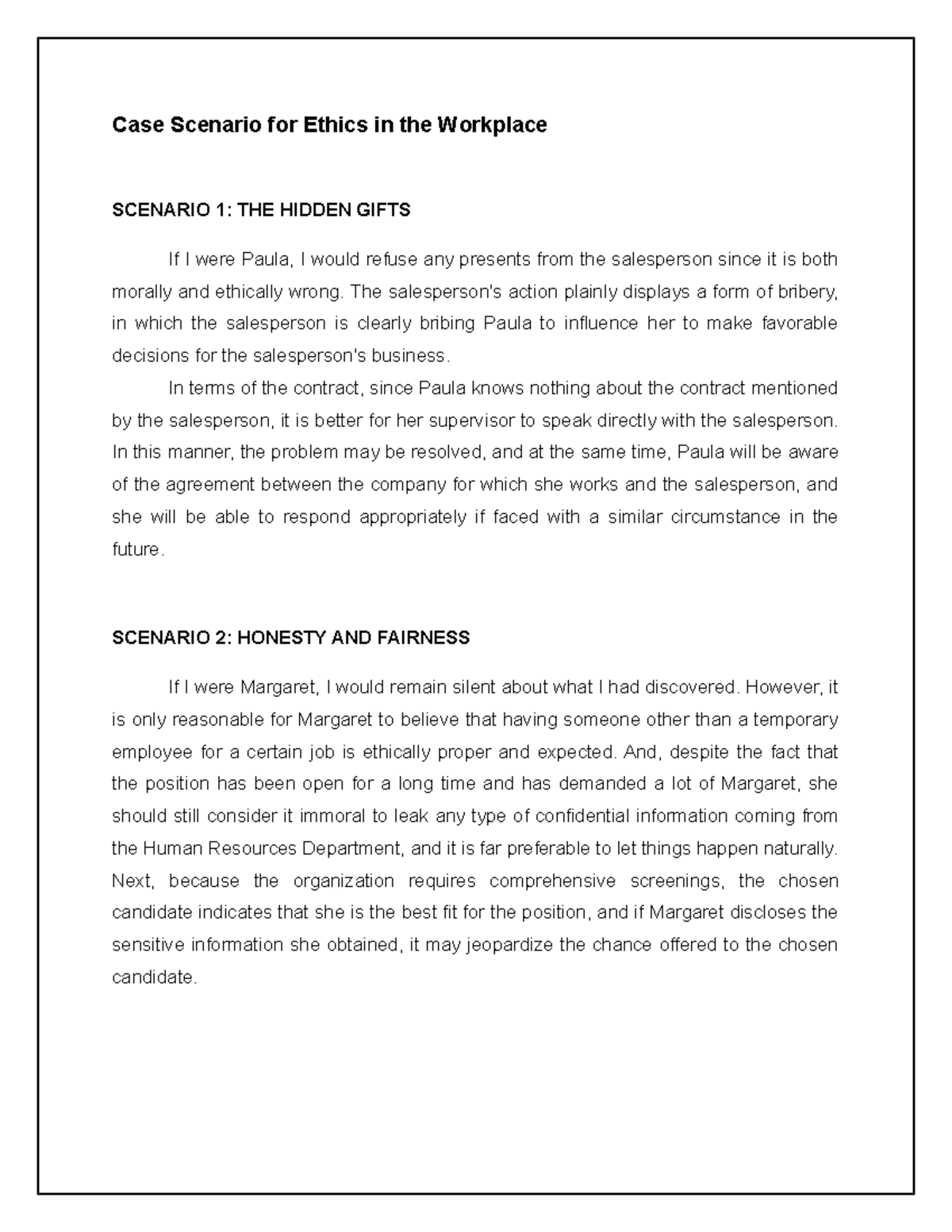 Case Scenario for Ethics in the Workplace - The salesperson's action ...