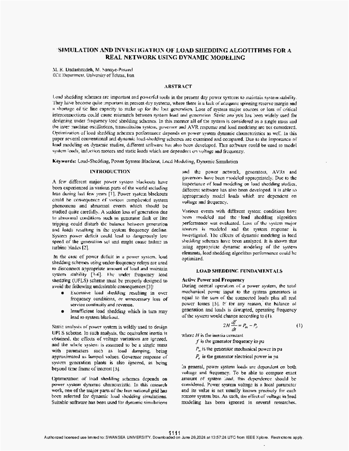 Simulation And Investigation Of Load Shedding Algorithms For A Real Network Using Dynamic