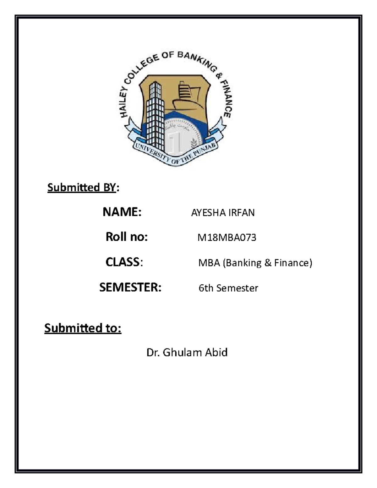 Ayesha Irfan M18 MBA 073 QTM final Paper - Submitted BY: NAME: AYESHA ...
