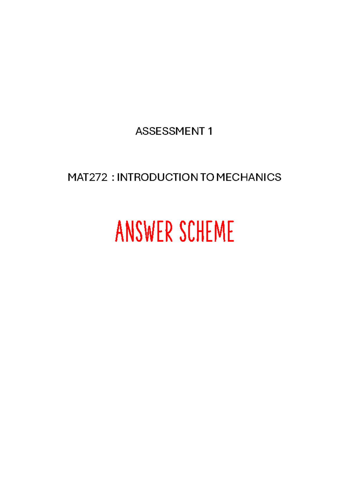 Assessment 1 Answer Scheme - ASSESSMENT 1 MAT272 : INTRODUCTION TO ...