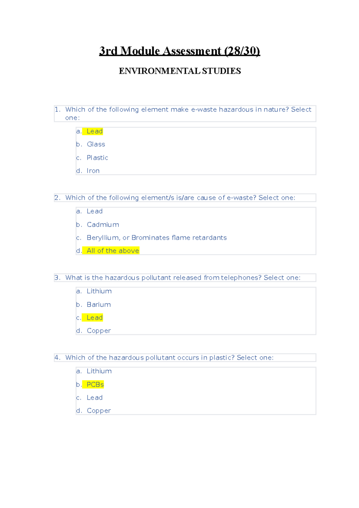 3rd Module Assessment - Lead b. Glass c. Plastic d. Iron Which of the ...