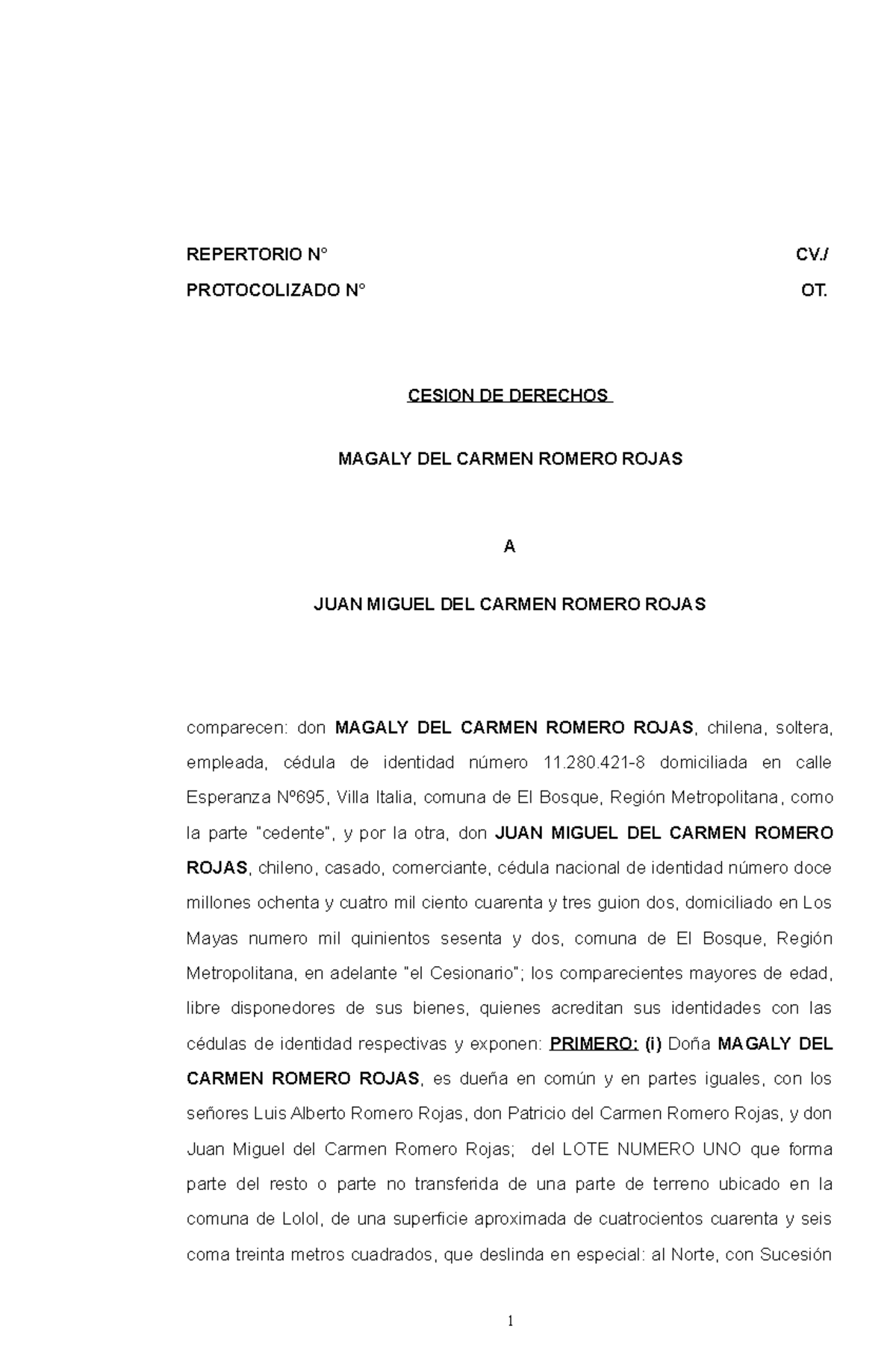 Cesión de derecho - REPERTORIO N° CV./ PROTOCOLIZADO N° OT. CESION DE ...