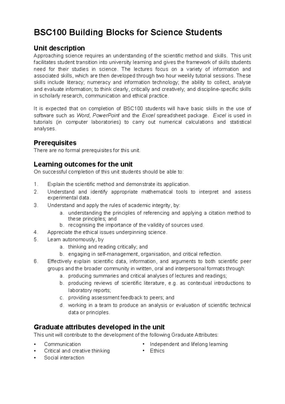 Bsc100outline - BSC100 Building Blocks for Science Students Unit description Approaching science ...
