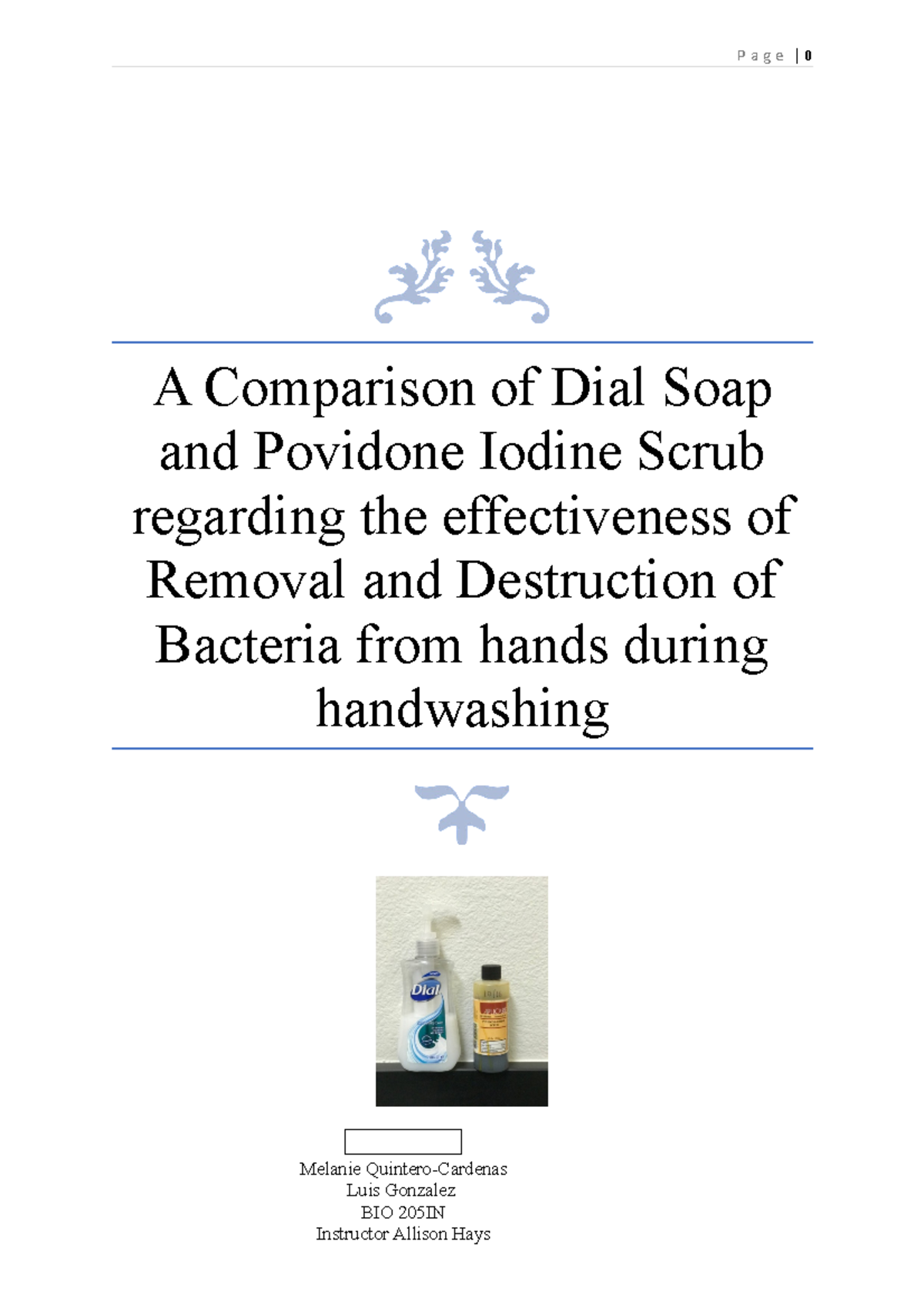 Handwashing DS vs. PIS - Grade: A+ - Page |0 A Comparison of Dial Soap ...