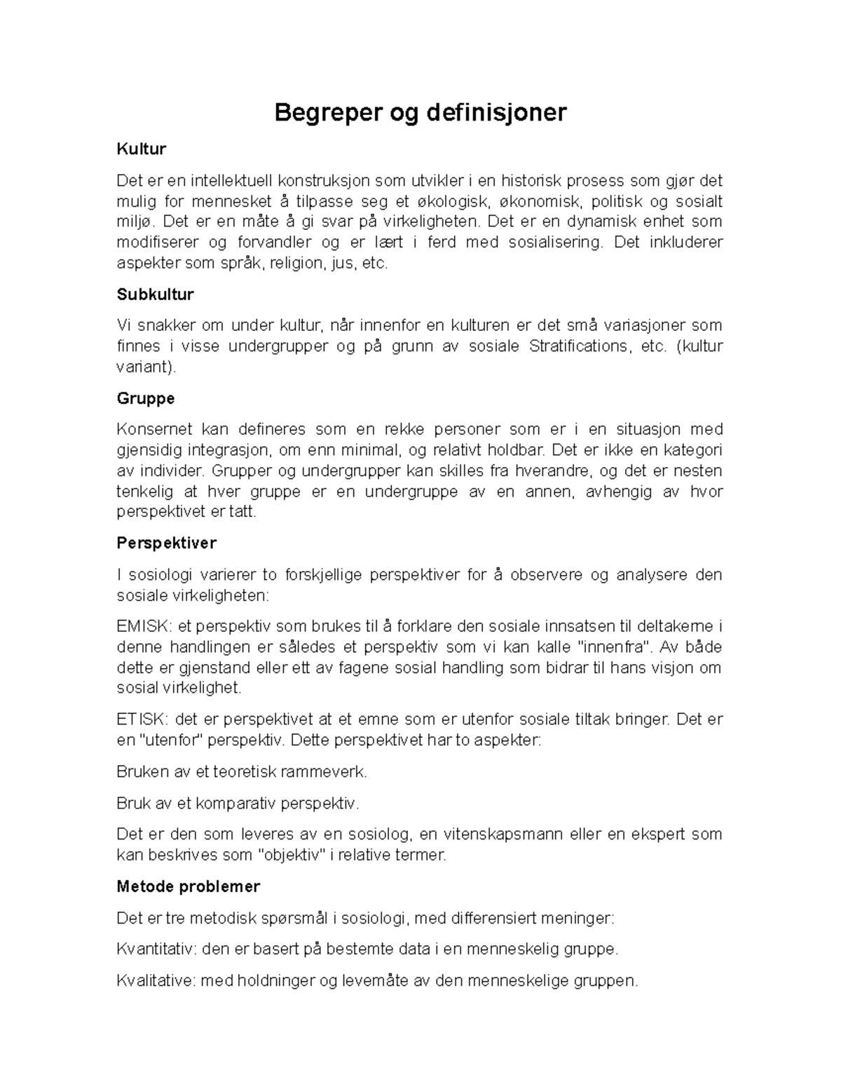 Begreper og definisjoner - Begreper og definisjoner Kultur Det er en intellektuell konstruksjon ...