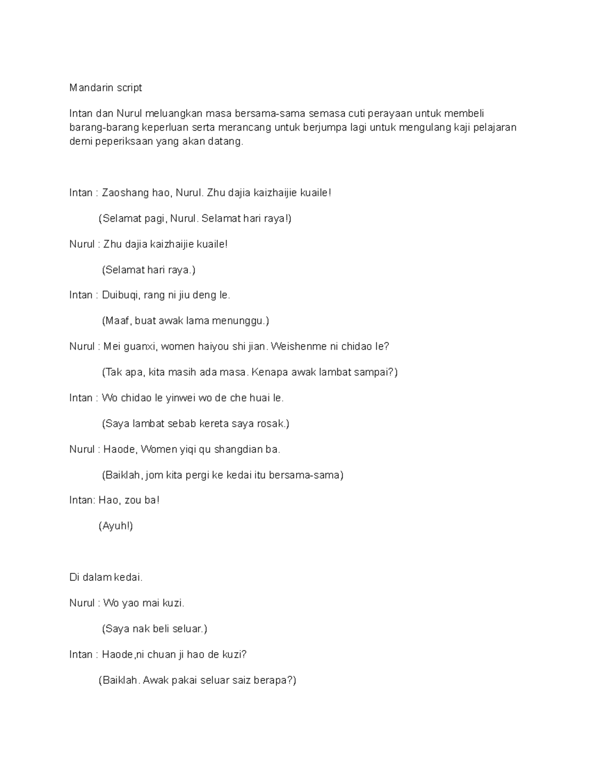 Mandarin script - Mandarin script Intan dan Nurul meluangkan masa ...