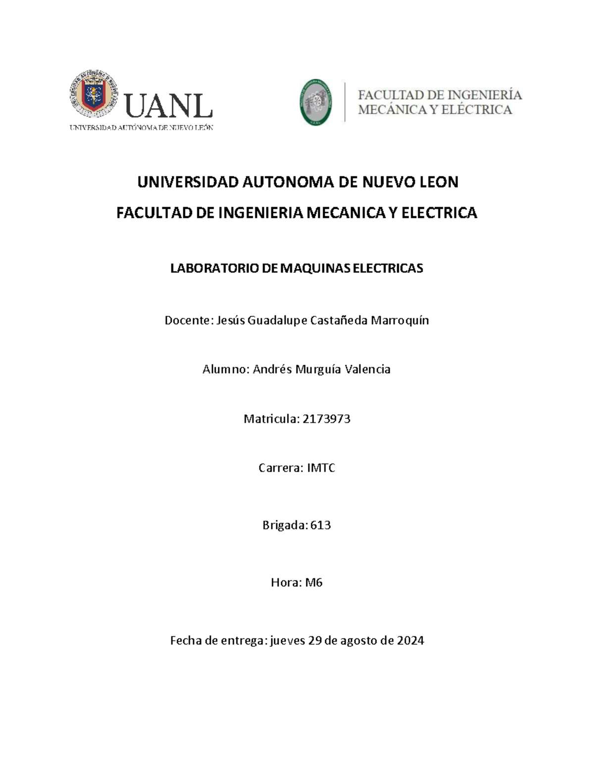 Practica 1 lab maquinas electricas - UNIVERSIDAD AUTONOMA DE NUEVO LEON FACULTAD DE INGENIERIA ...