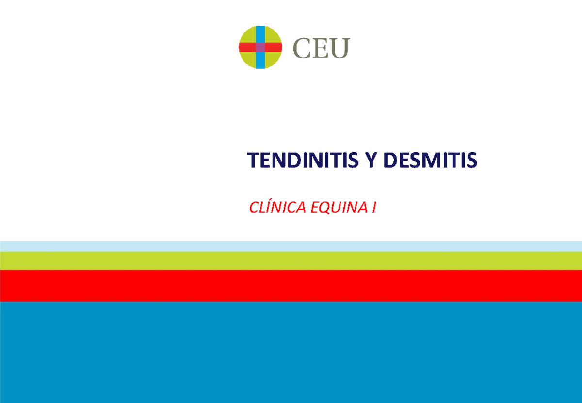 4- Tendinitis Y Desmitis 22-23 - TENDINITIS Y DESMITIS CLÕNICA EQUINA I ...