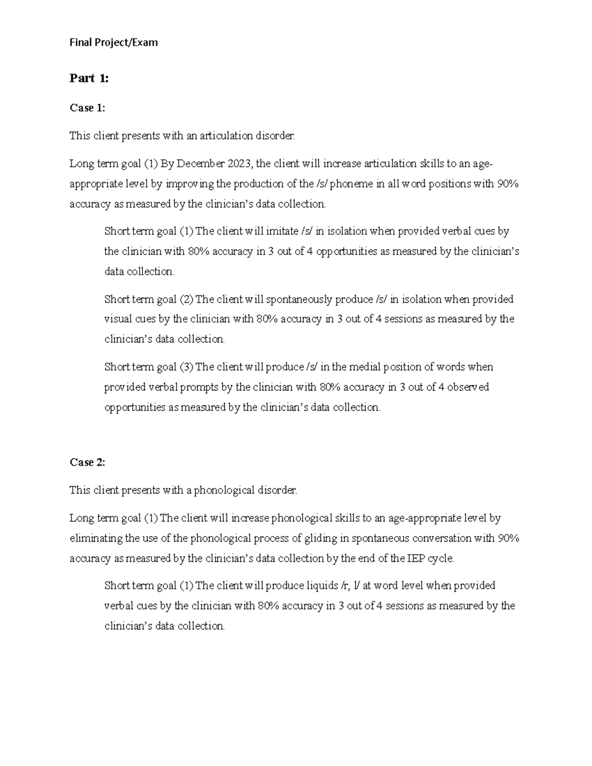 Assignment Final Exam-Project - Part 1: Case 1: This client presents ...