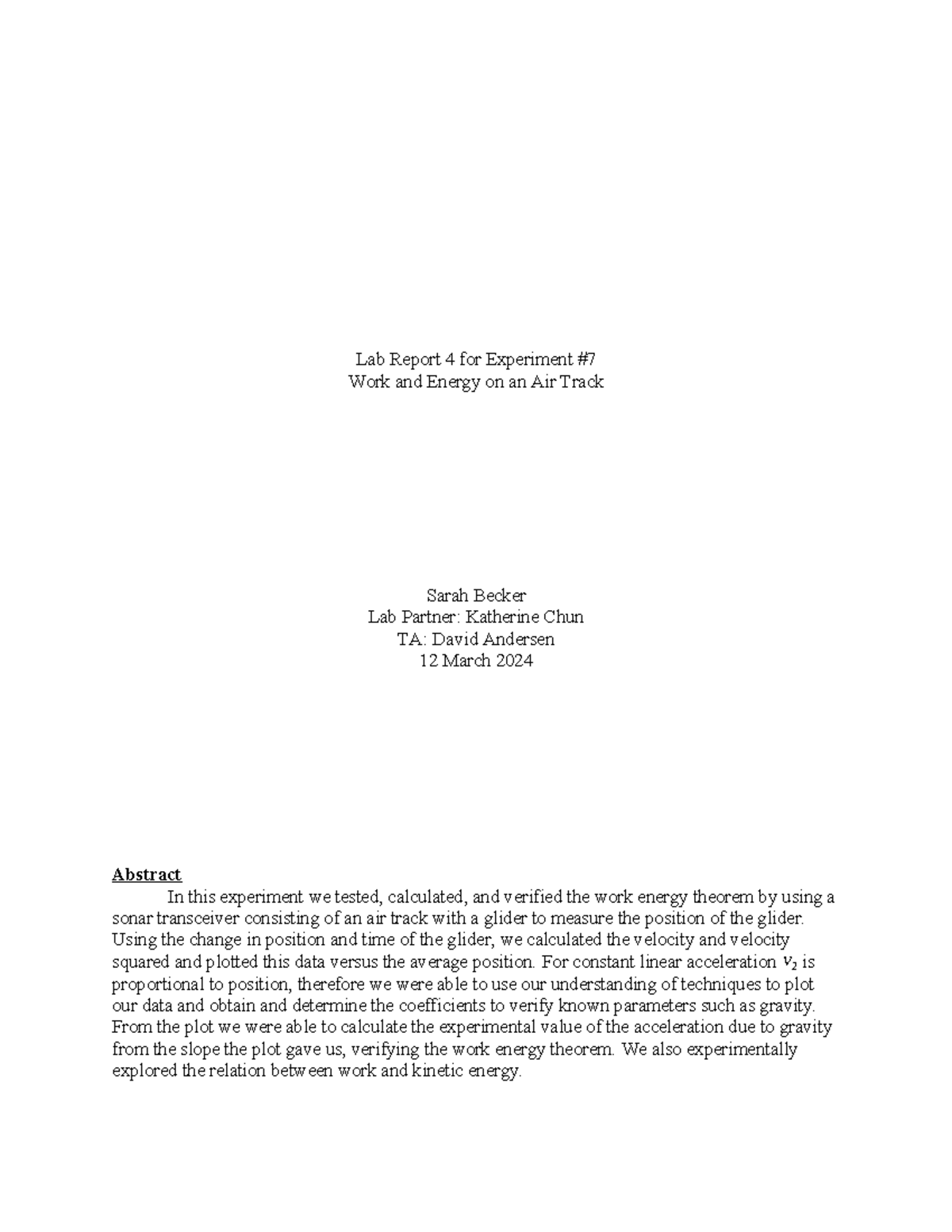 Lab Report 4 - Using the change in position and time of the glider, we ...