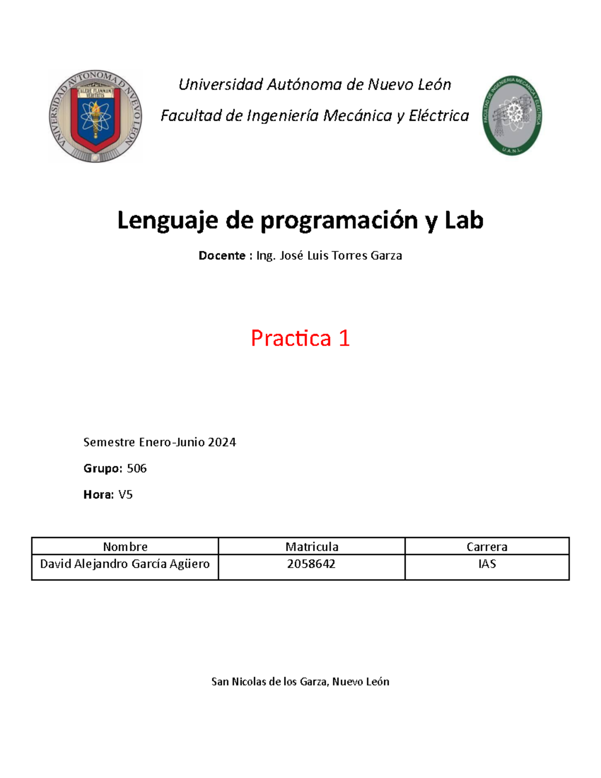 Practica 1, Lab. de Lenguaje - Lenguajes De Programación Y Laboratorio - Lenguaje de ...