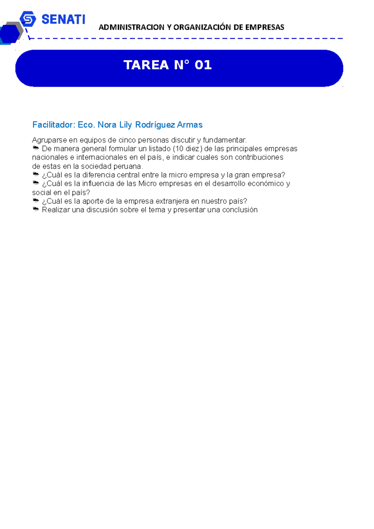 Tarea 01 ADM Y Organizac Empresas - Facilitador: Eco. Nora Lily Rodríguez Armas Agruparse en ...