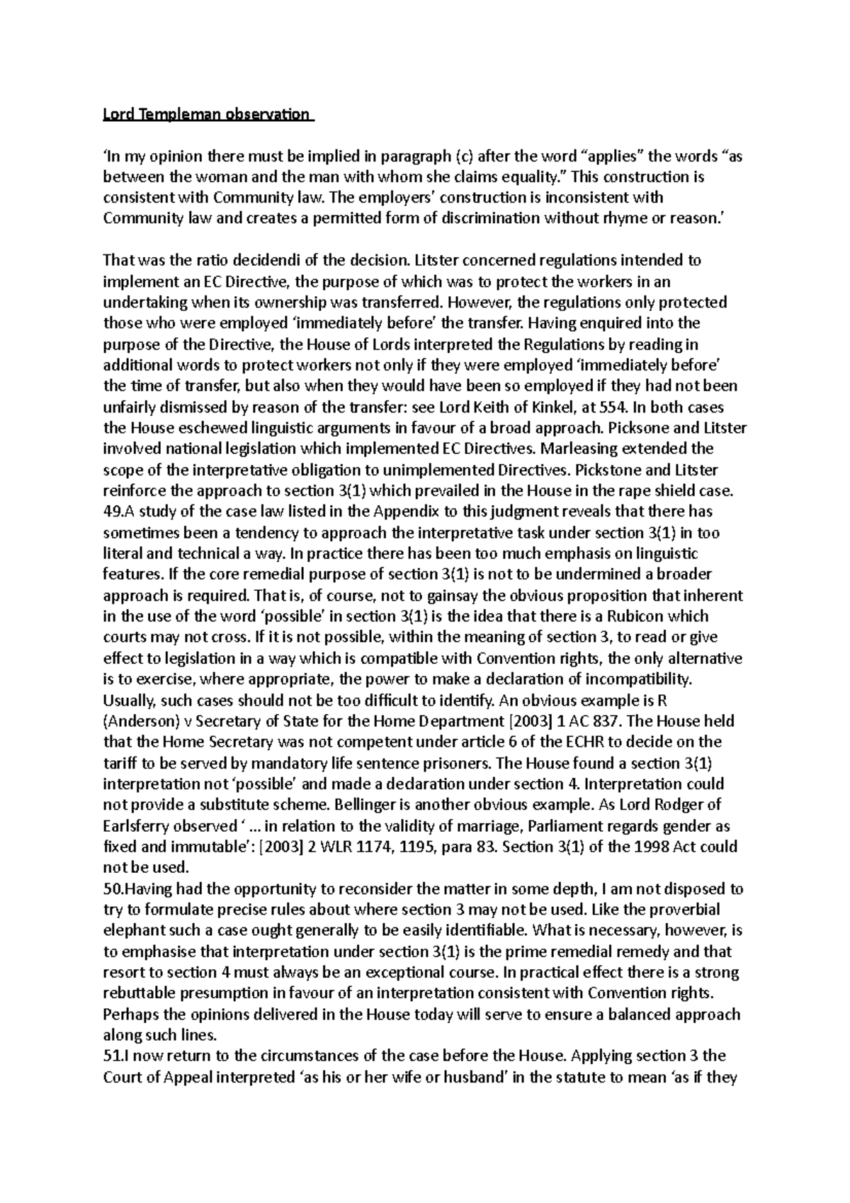 Lord Templeman observation - Lord Templeman observation ‘In my opinion ...