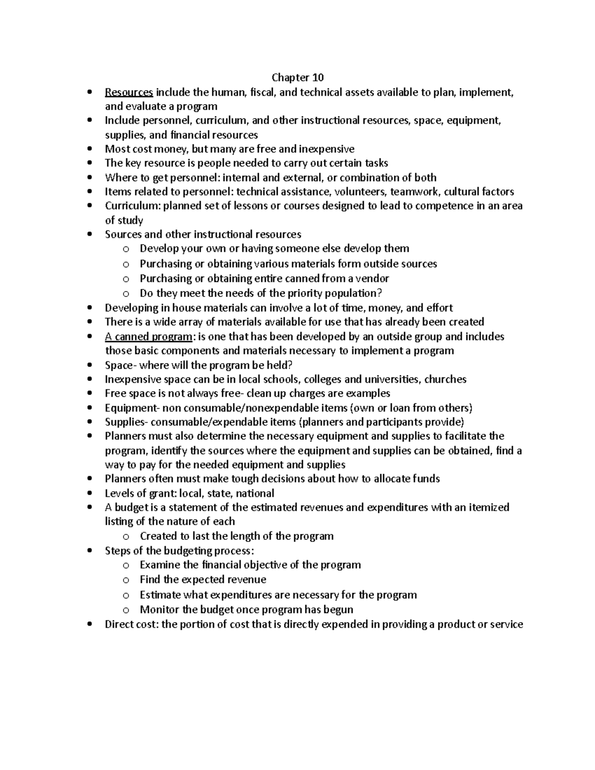 Chapter 10 - Mrs. Rigsbee - Chapter 10 Resources include the human, fiscal, and technical assets ...