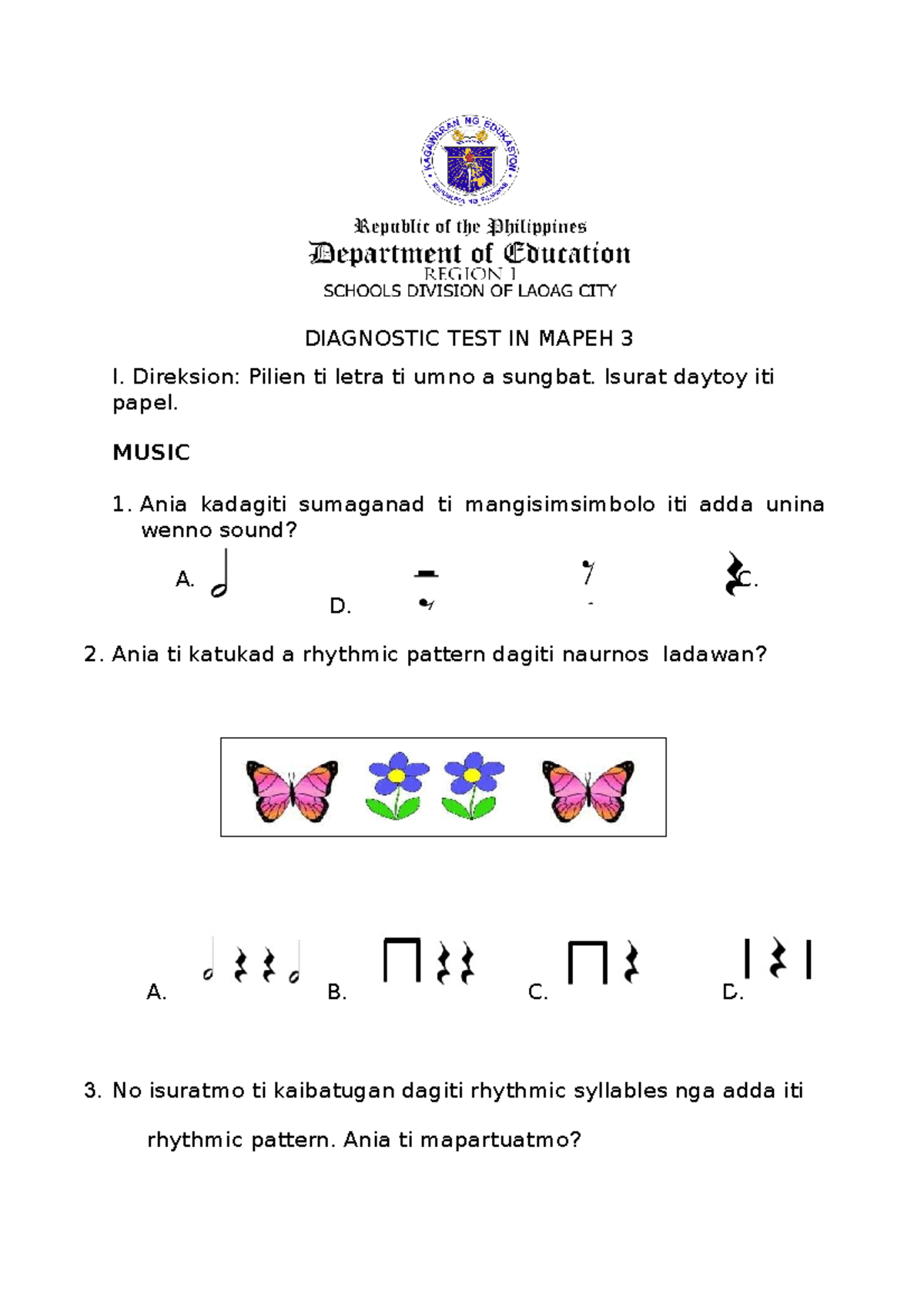 Diagnostic Test in Mapeh 3 - DIAGNOSTIC TEST IN MAPEH 3 I. Direksion ...