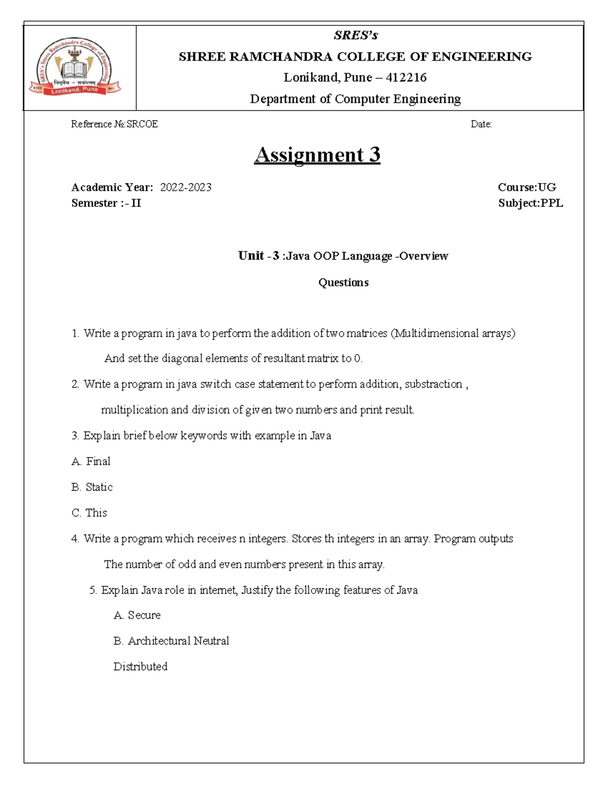 Assiggnment of PPL - Reference No:SRCOE Date: Assignment 3 Academic Year: 2022-2023 Course:UG ...