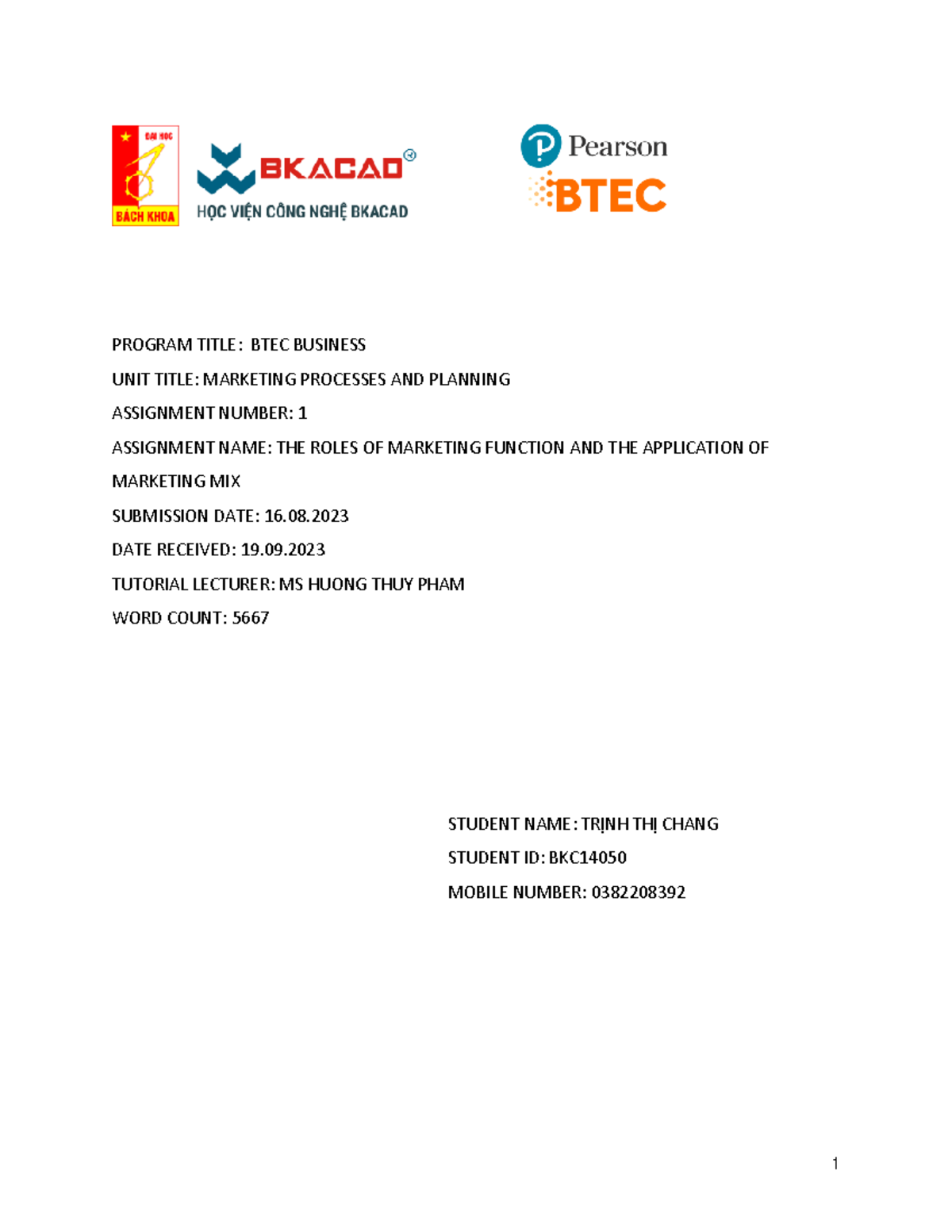 MKT Assignment 1- Oishi Vietnam - PROGRAM TITLE: BTEC BUSINESS UNIT TITLE: MARKETING PROCESSES ...