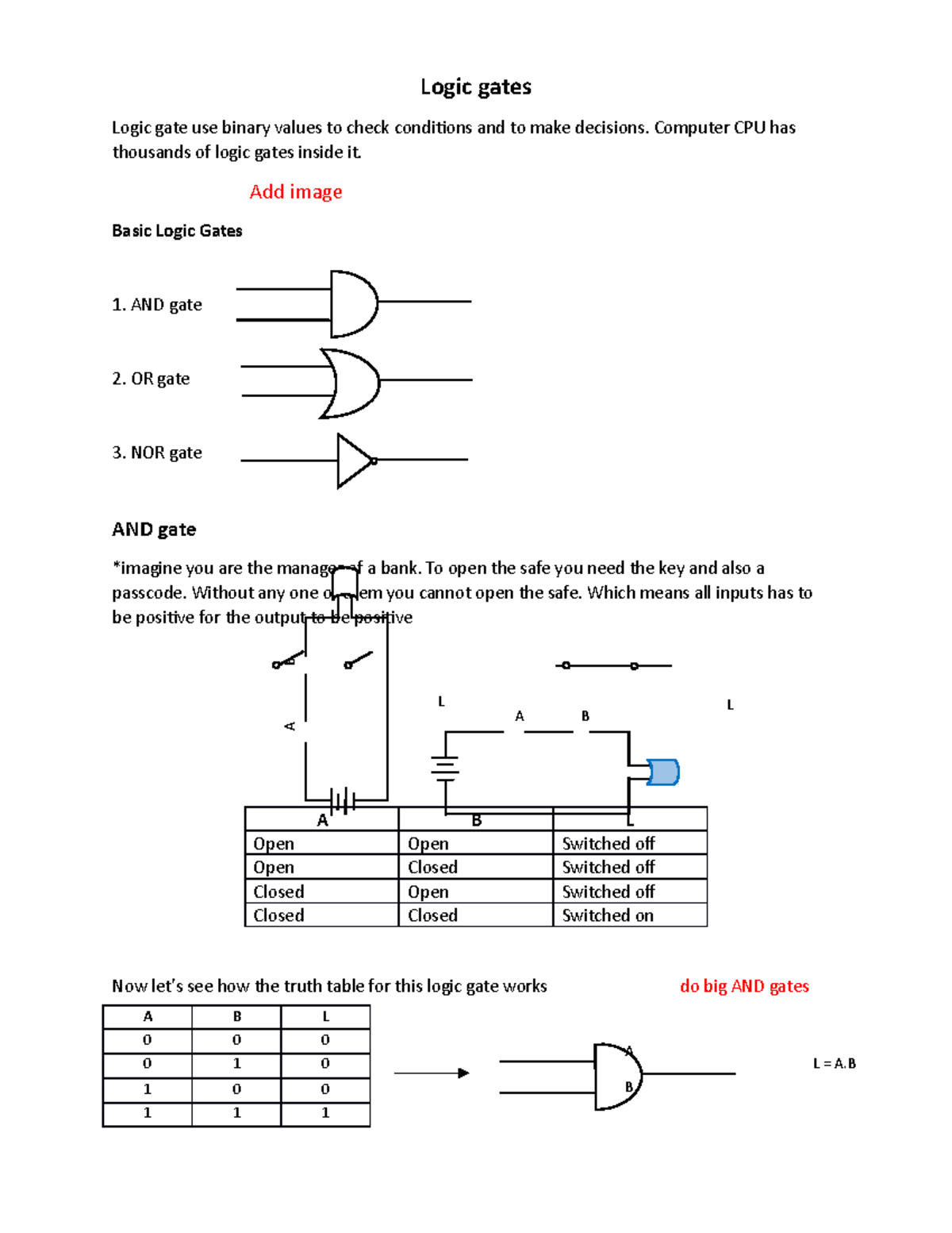 Logic gates master - hey - Logic gates Logic gate use binary values to ...