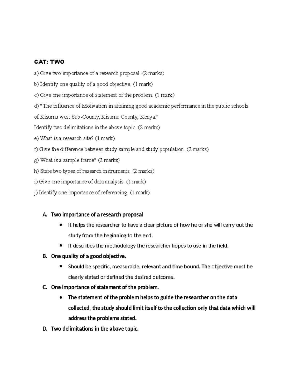 Opiyo Research - Cat - CAT: TWO a) Give two importance of a research ...