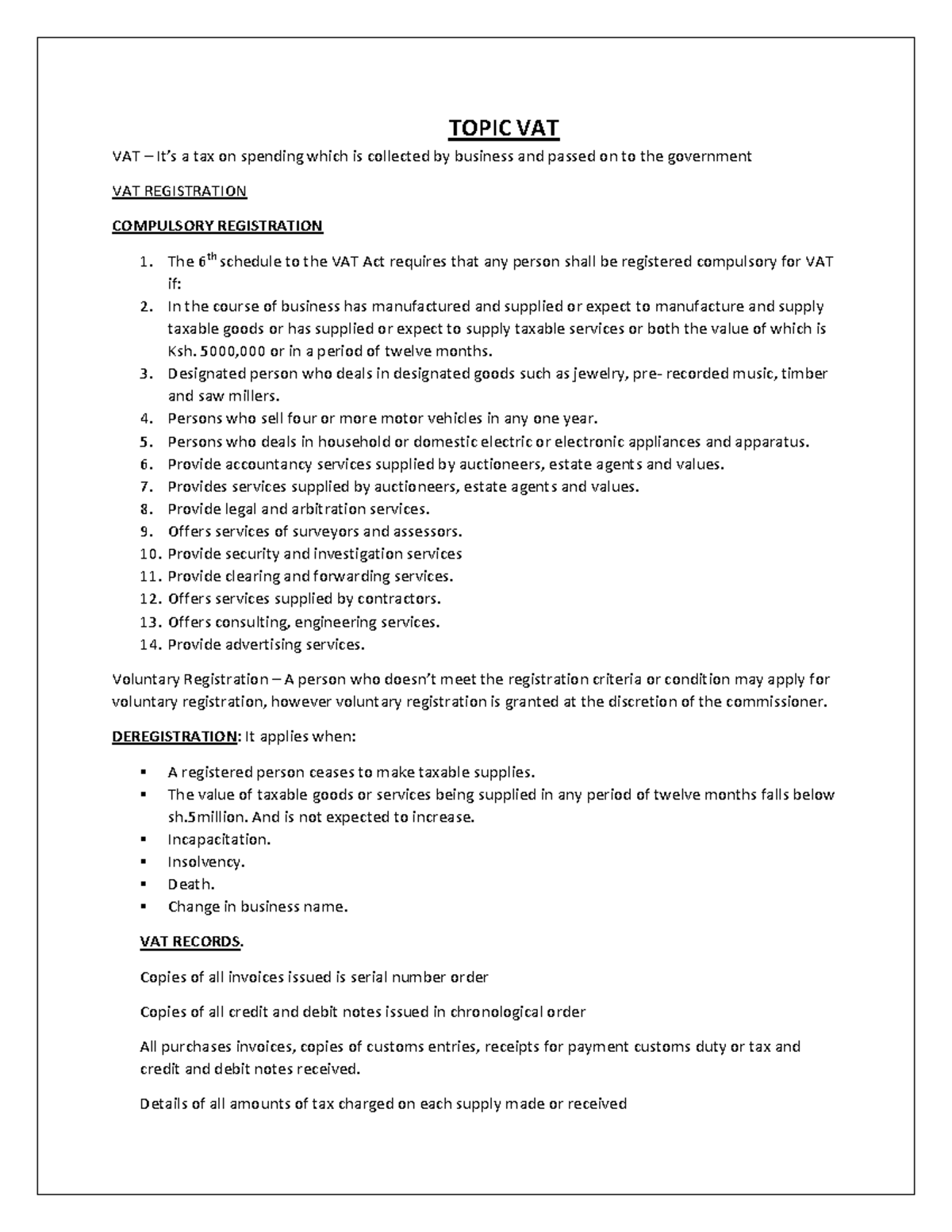 Topic VAT pdf-1 - Notes - TOPIC VAT VAT – It’s a tax on spending which ...