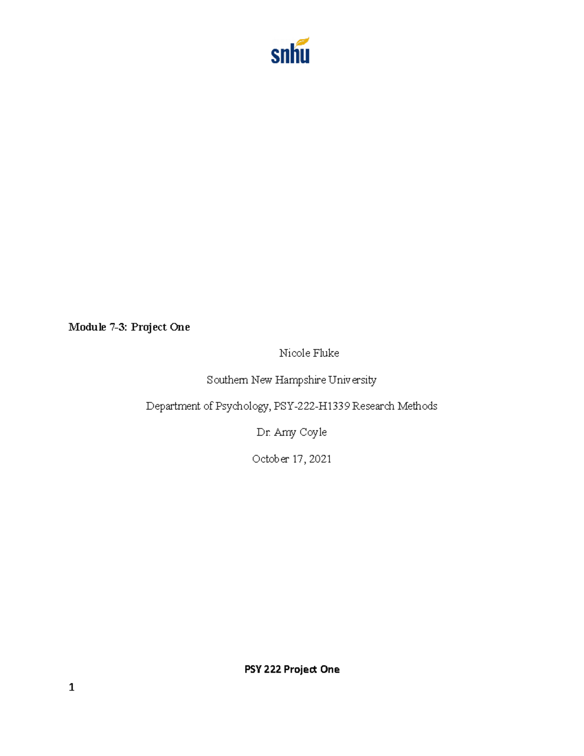 PSY222 Project One - Module 7-3: Project One Nicole Fluke Southern New Hampshire University ...