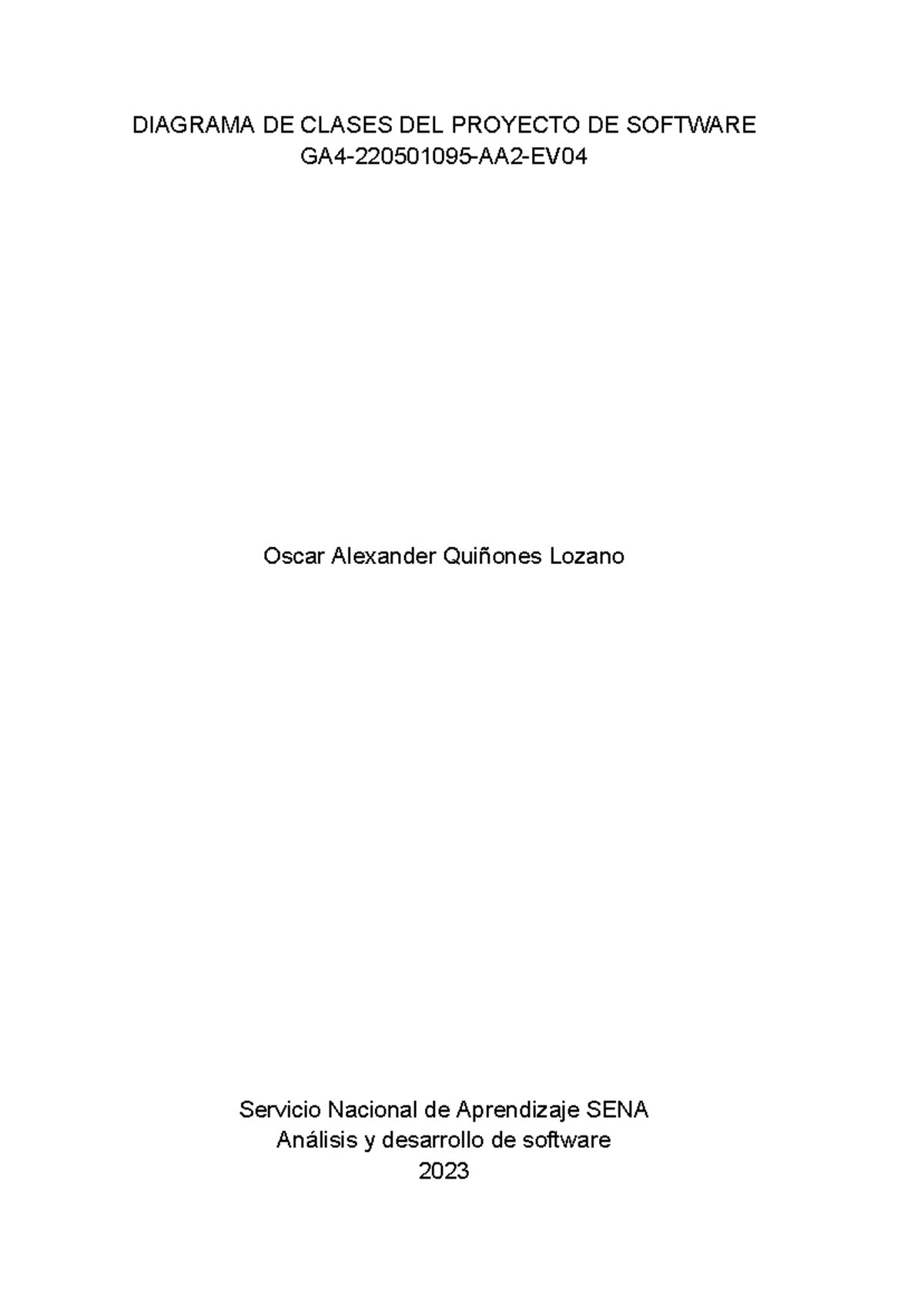 Diagrama DE Clases DEL Proyecto DE Software GA4-220501095-AA2-EV04 - Tecnológo en análisis y ...