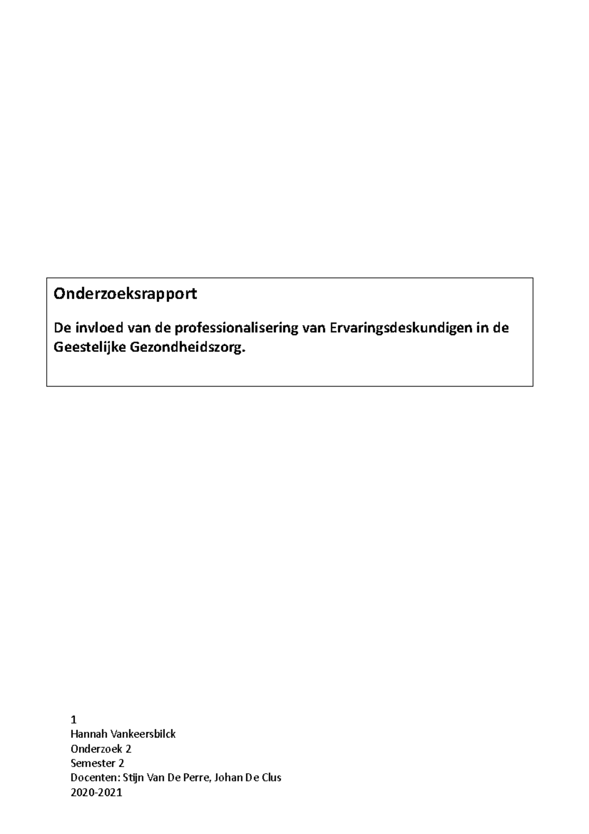 Onderzoeksrapport Hannah Vankeersbilck - 1 Hannah Vankeersbilck ...