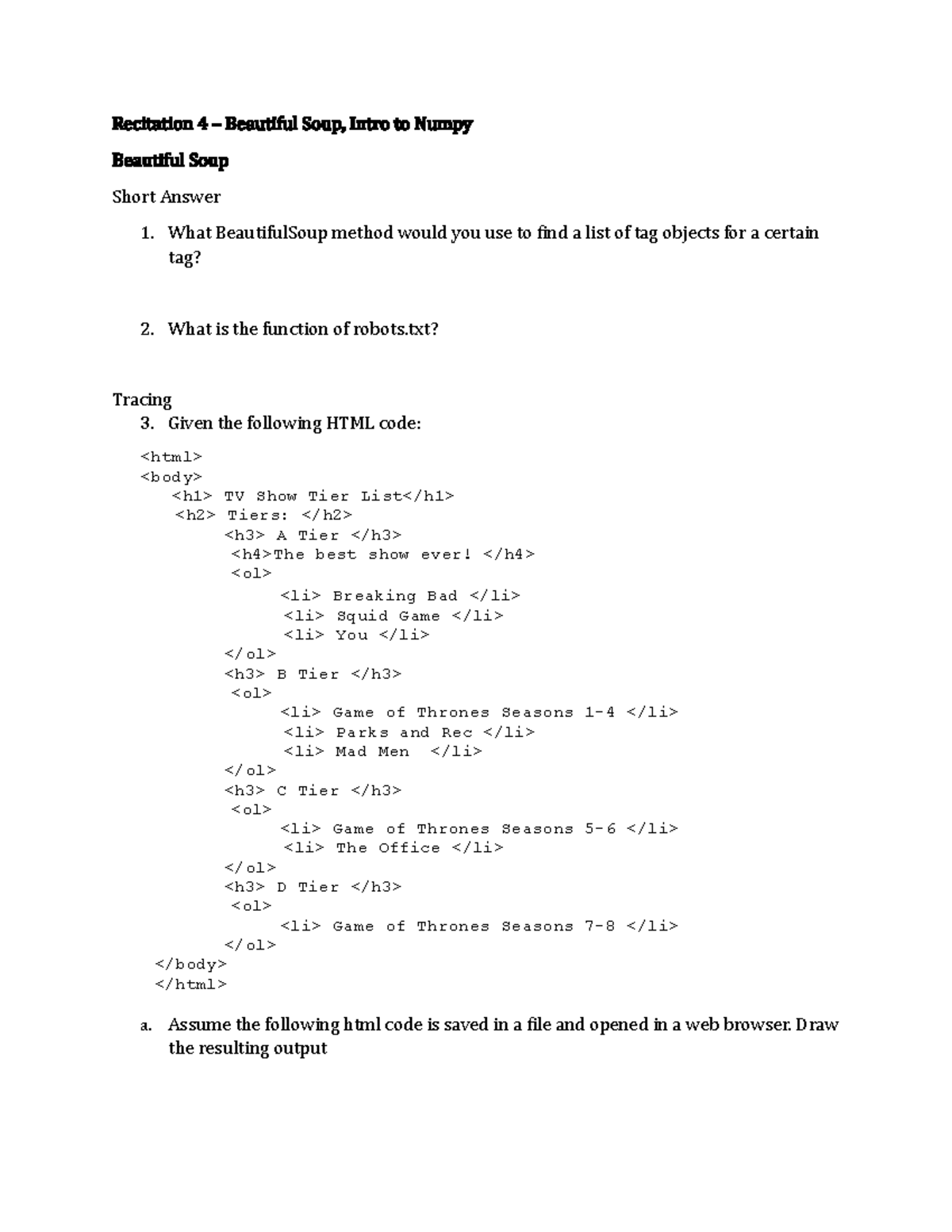 Recitation 04 Worksheet - Recitation 4 – Beautiful Soup, Intro to Numpy Beautiful Soup Short ...