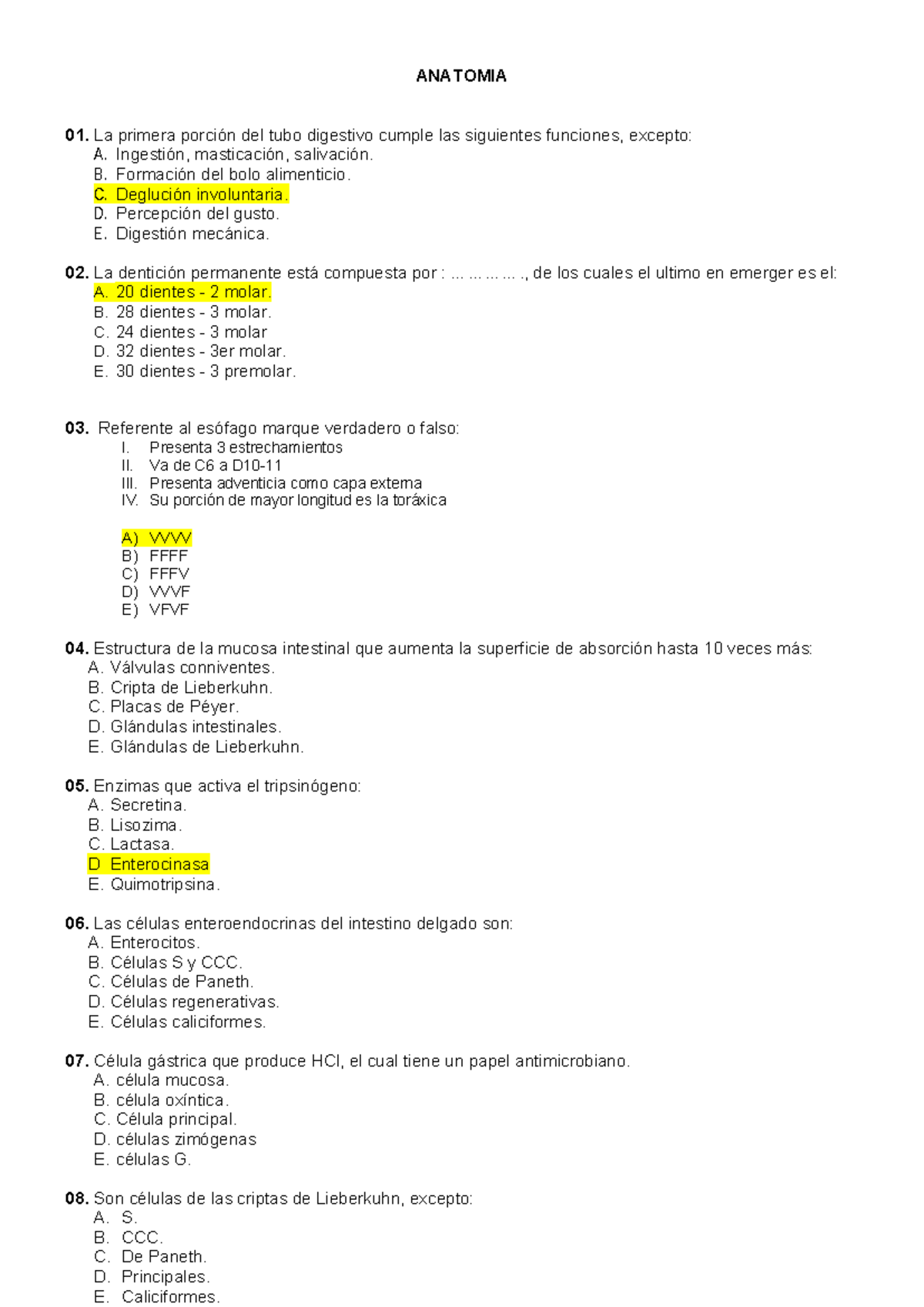 Preguntas DEL DADO LOCO - ANATOMIA 01. La primera porción del tubo ...