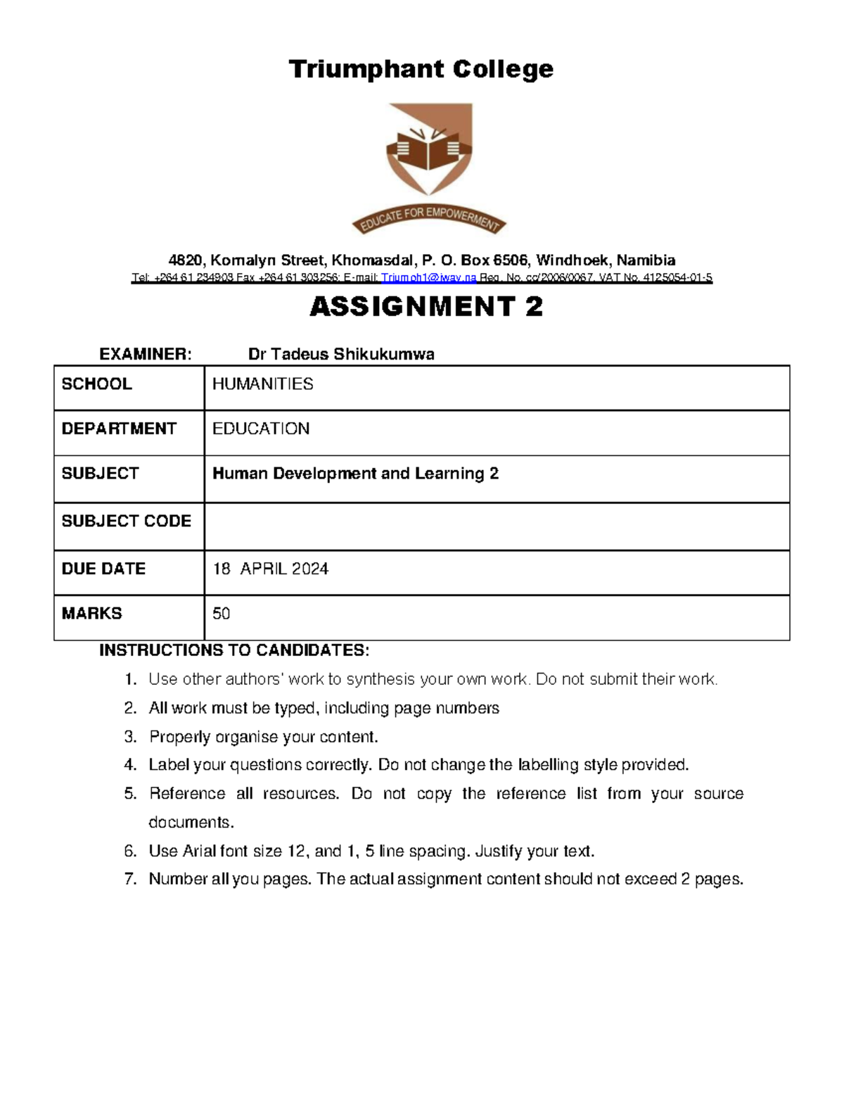 Human Development and Learning Assignment 2 - Triumphant College 4820 ...