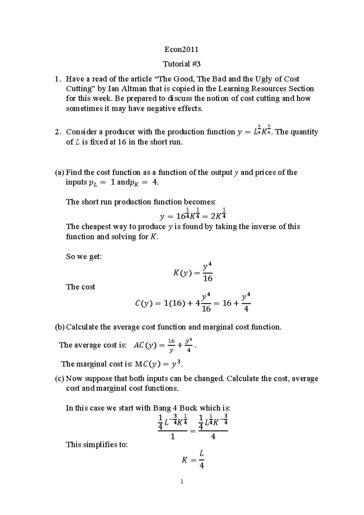 Tutorial 3 answers - tut - 1 Econ Tutorial # Have a read of the article “The Good, The Bad and ...
