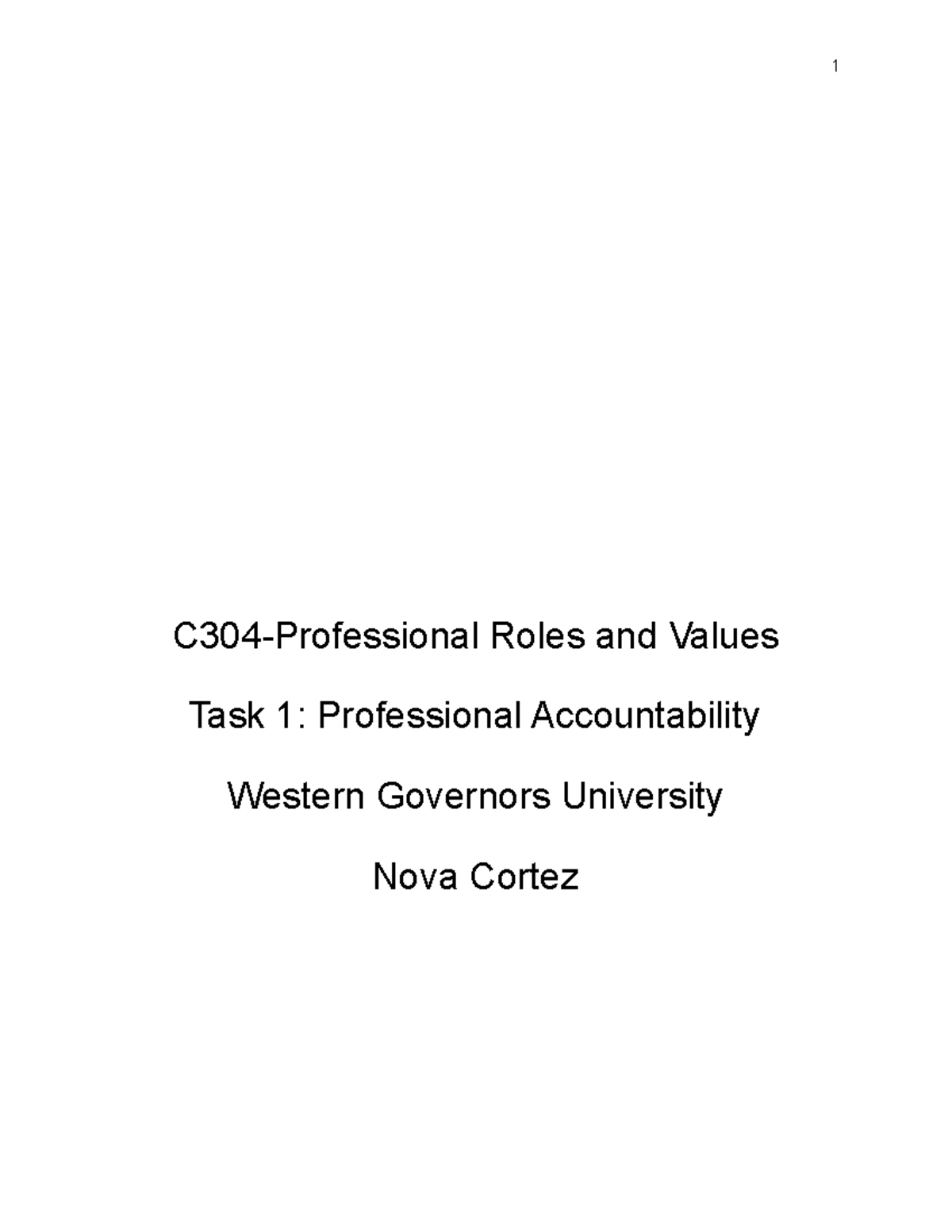 C304-Professional Roles and Values-Task 1 Professional Accountability ...
