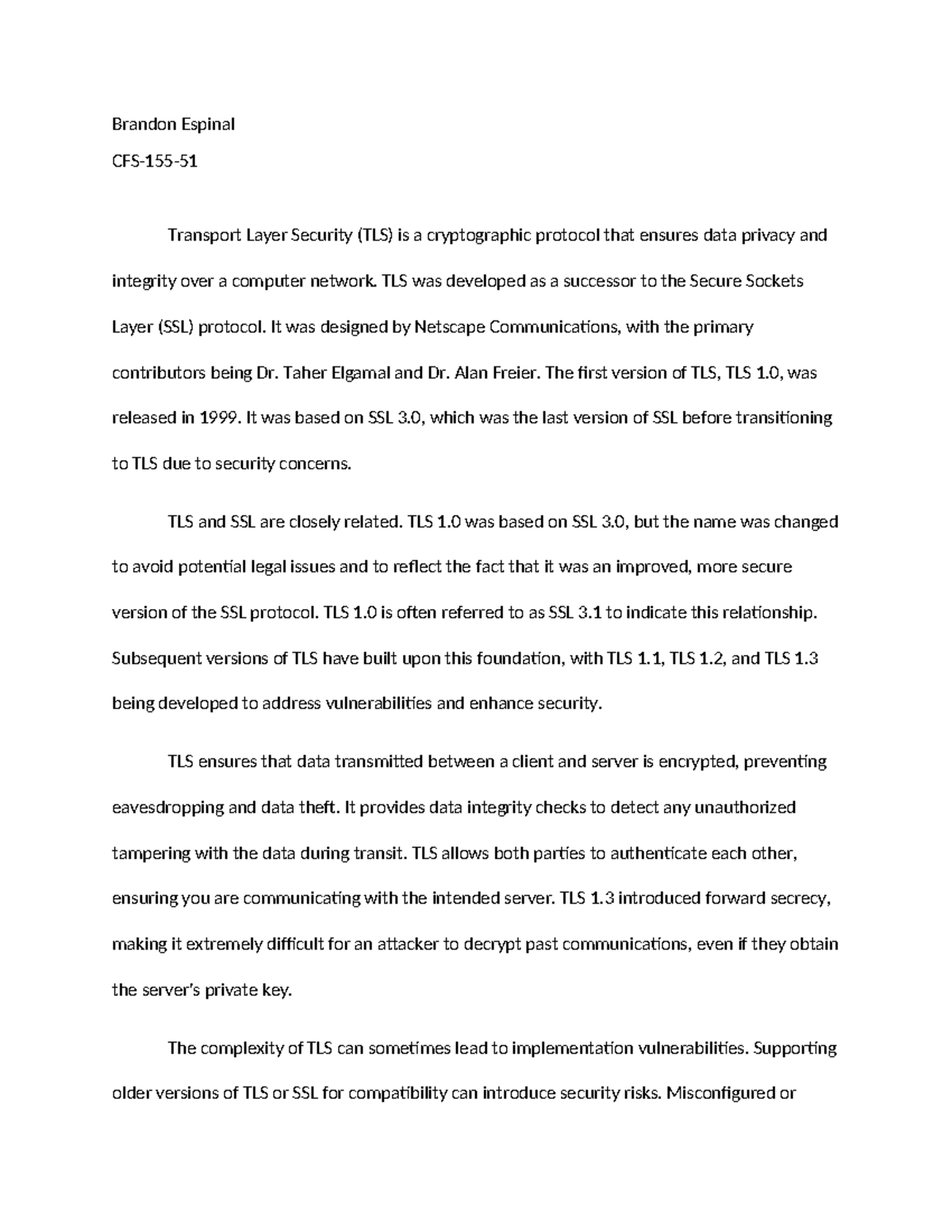 TLS - asasass - Brandon Espinal CFS-155- Transport Layer Security (TLS) is a cryptographic ...