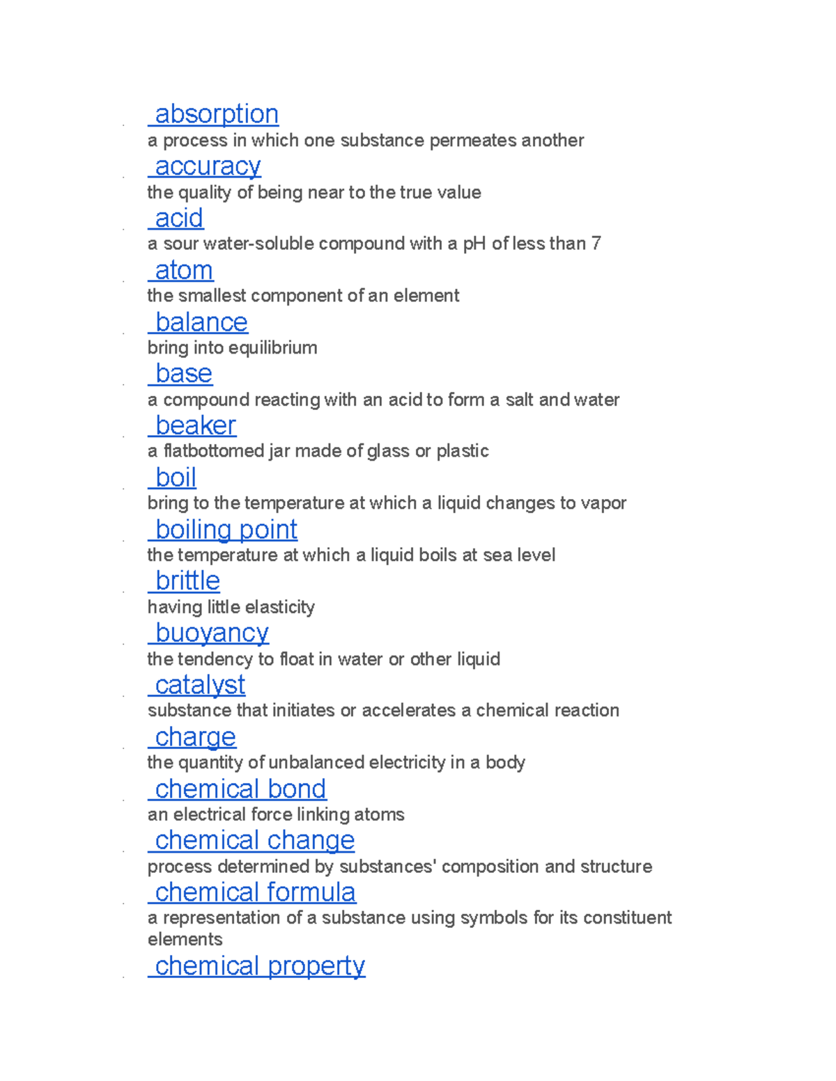 Basic chem terms 101 - absorption a process in which one substance ...