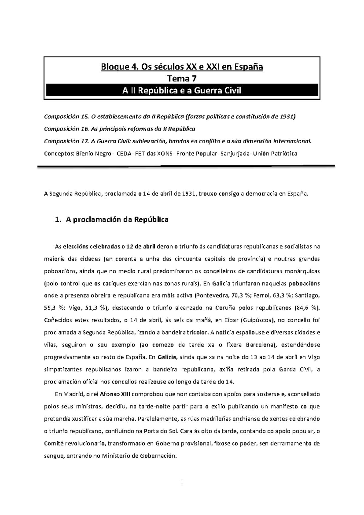 Bloque 4. Tema 7. A II República e a Guerra Civil - Bloque 4. Os séculos XX e XXI en España Tema ...
