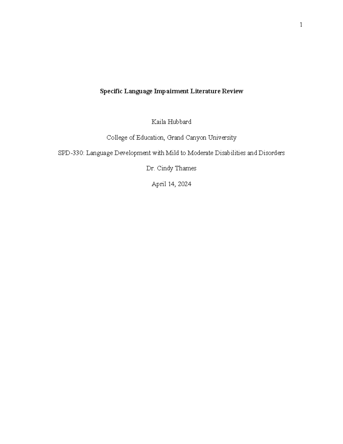 SPD-330 Specific Language Impairment Literature Review Kaila Hubbard - Specific Language ...