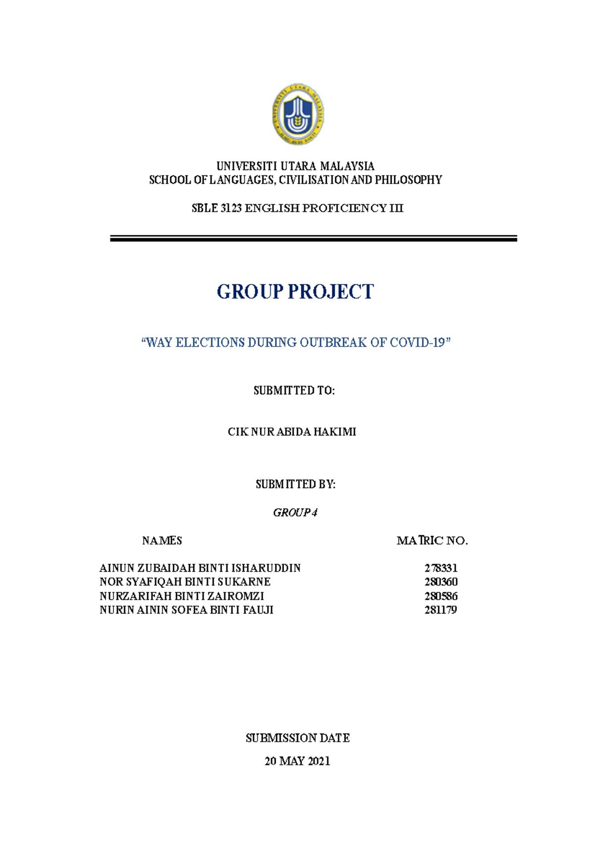 1 Group Project 4 WAY Elections During Outbreak OF Covid-19 ...