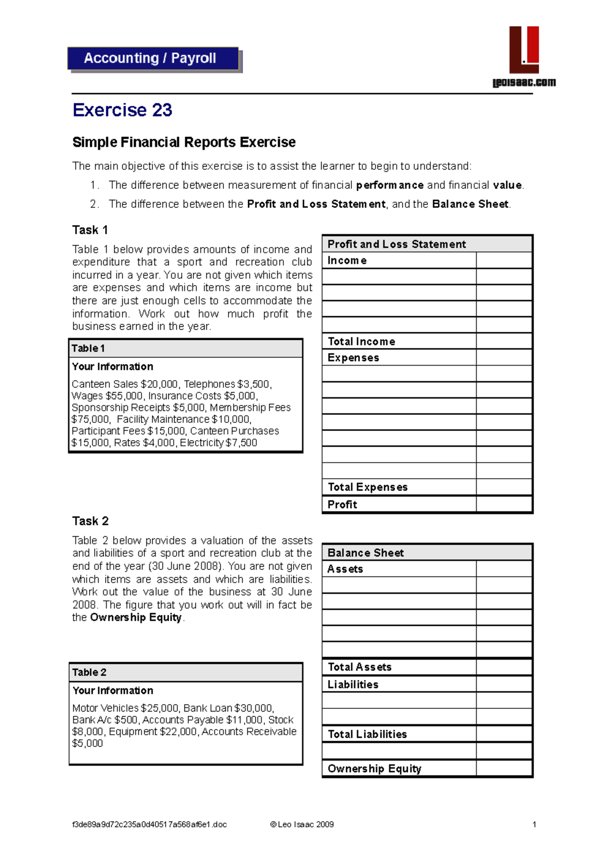 Exercise 23 - Exercise 23 Simple Financial Reports Exercise The main objective of this exercise ...