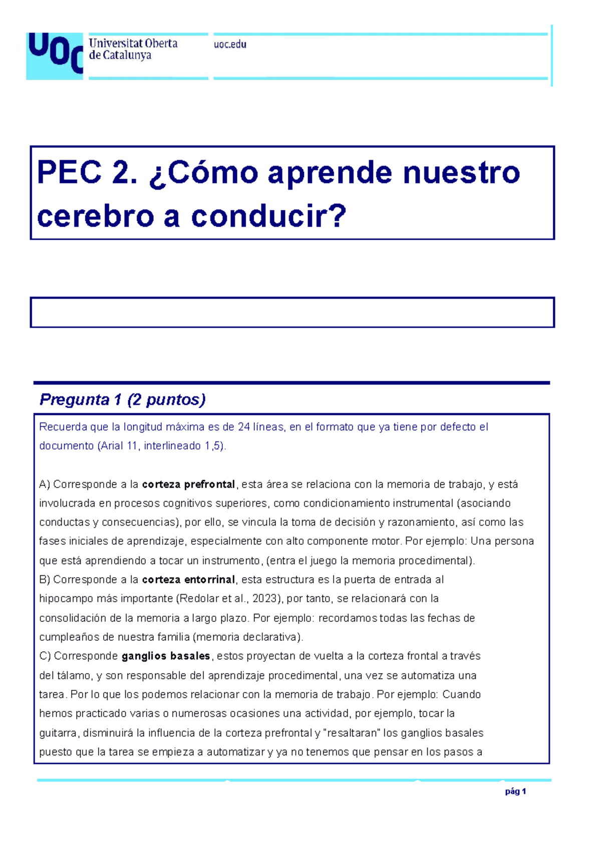 PEC 2 psicología fisiológica Entregar - PEC 2. ¿Cómo aprende nuestro cerebro a conducir ...