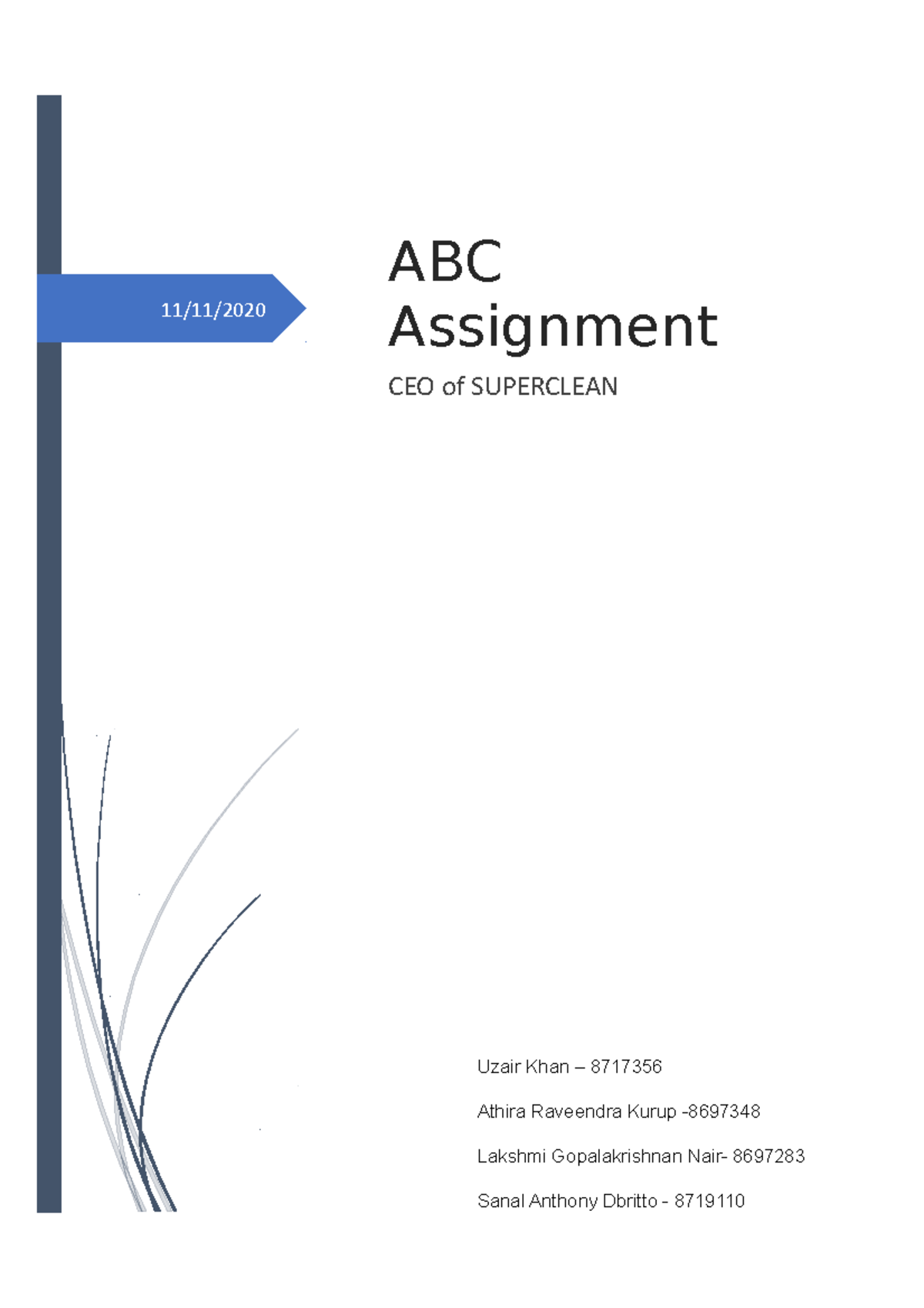 ABC Assignment - 11/11/ ABC Assignment CEO of SUPERCLEAN Uzair Khan ...